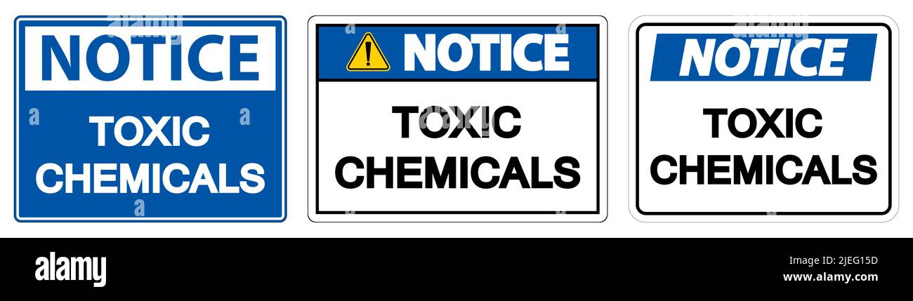 Notice first Toxic Chemicals Symbol Sign On White Background Stock ...