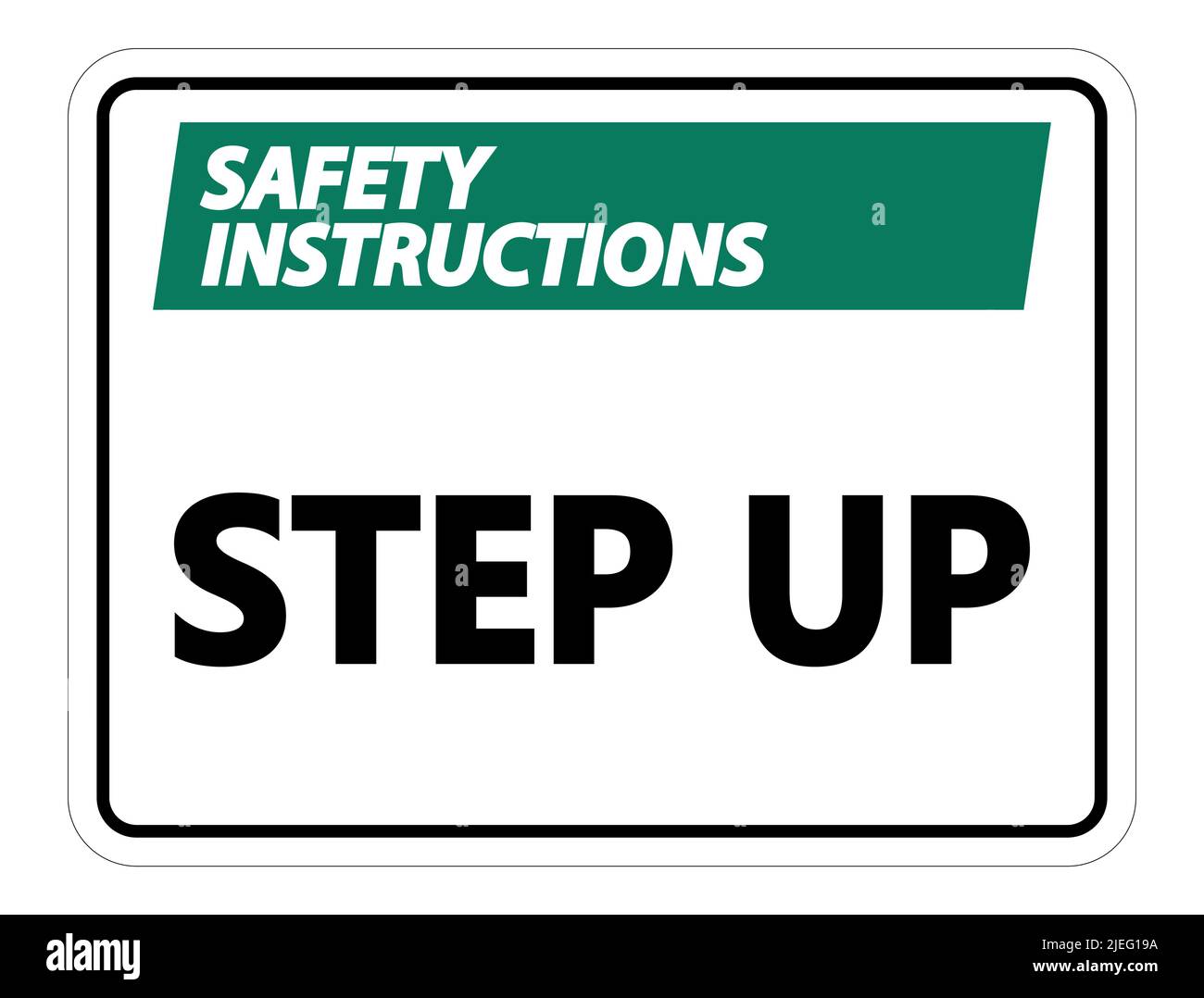 Safety instructions Step Up Wall Sign on white background,vector ...