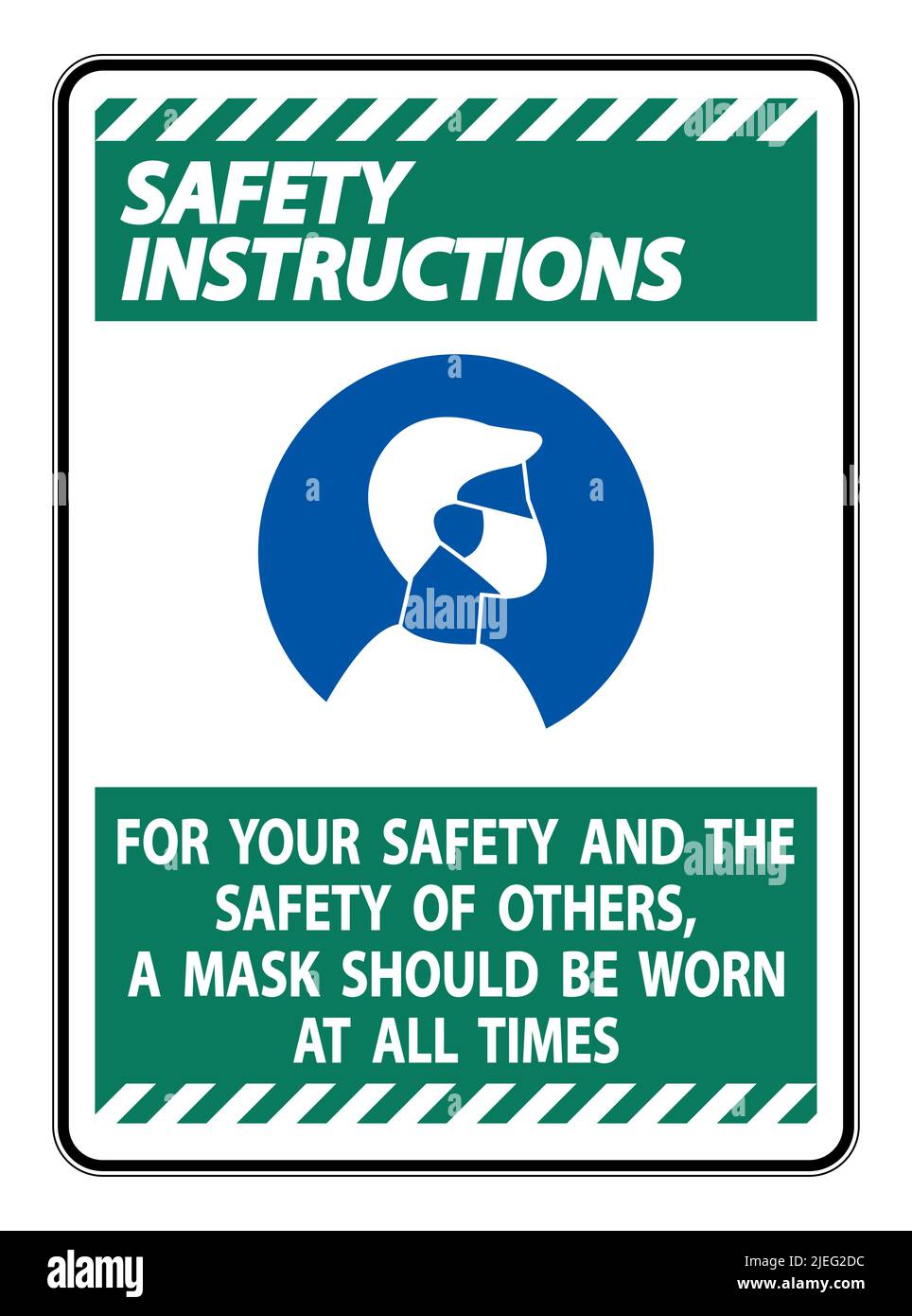 Safety Instructions For Your Safety And Others Mask At All Times Sign ...