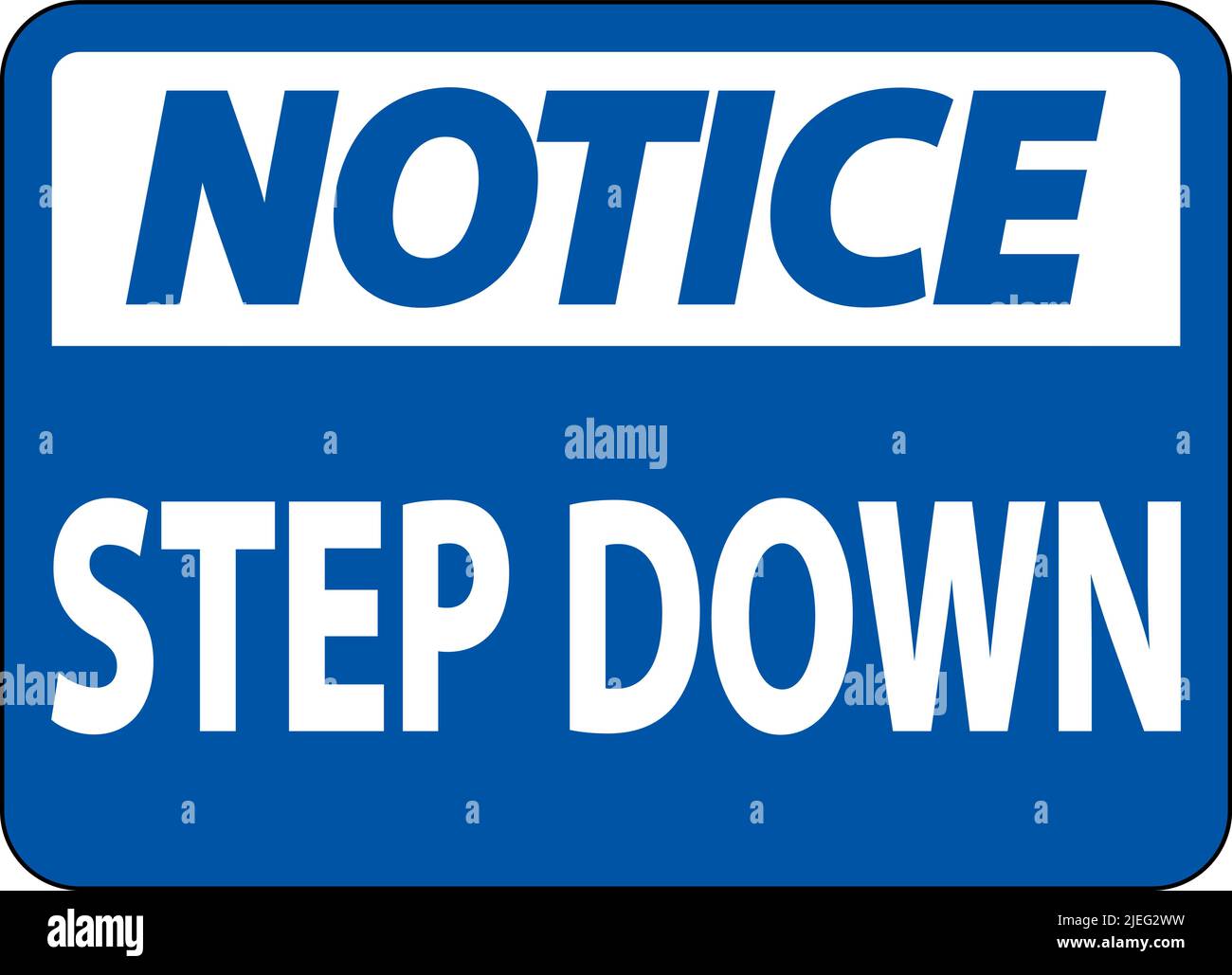 Notice Step Down Sign On White Background Stock Vector Image & Art - Alamy