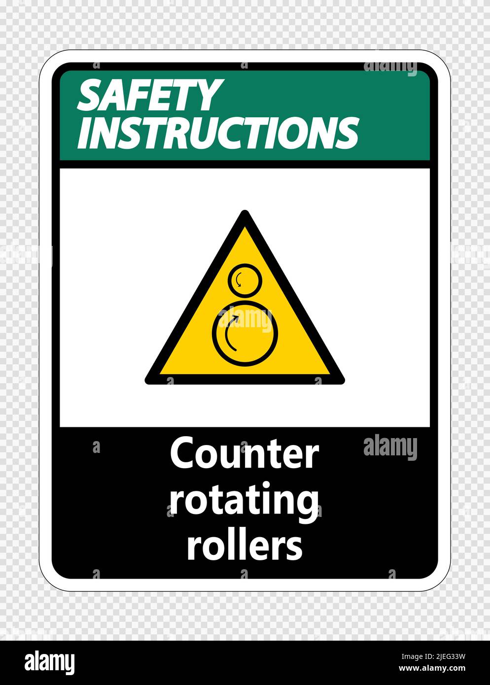 Safety instructions counter rotating rollers sign on transparent ...