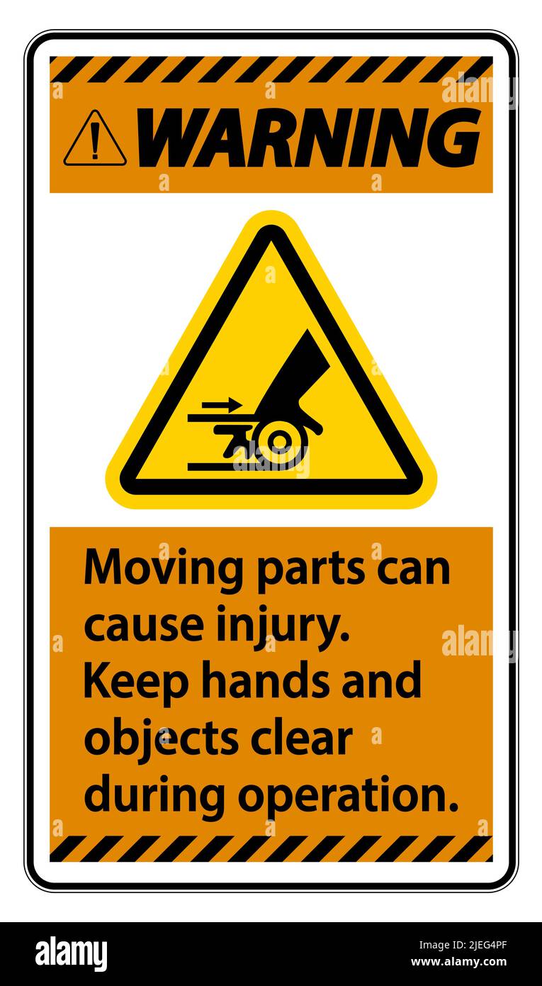 Warning Moving parts can cause injury sign on white background Stock ...