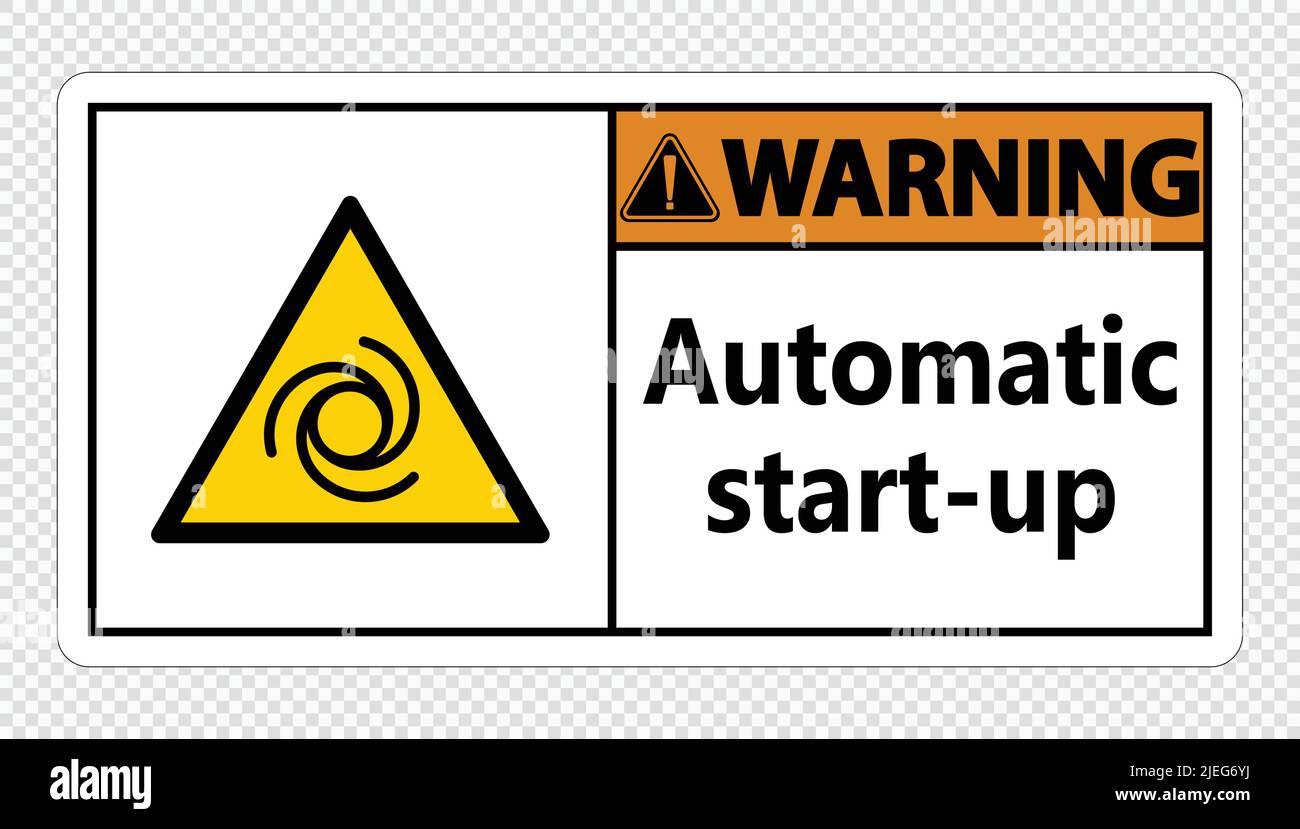 Warning automatic start-up sign on transparent background,vector ...