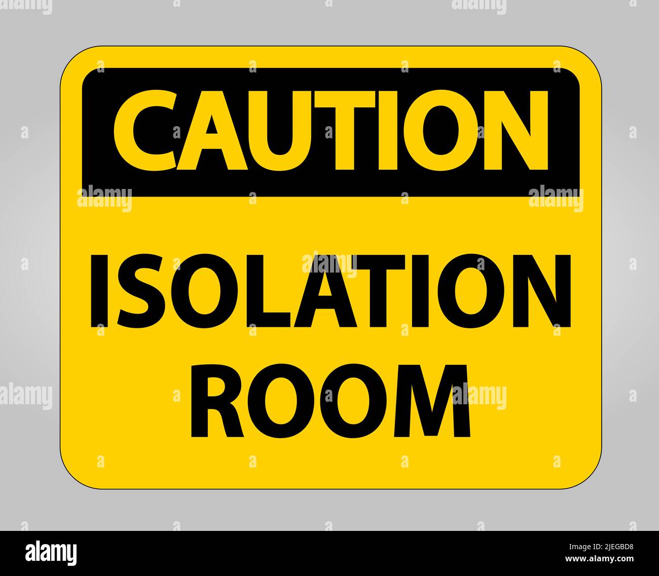Caution Isolation room Sign Isolate On White Background,Vector ...