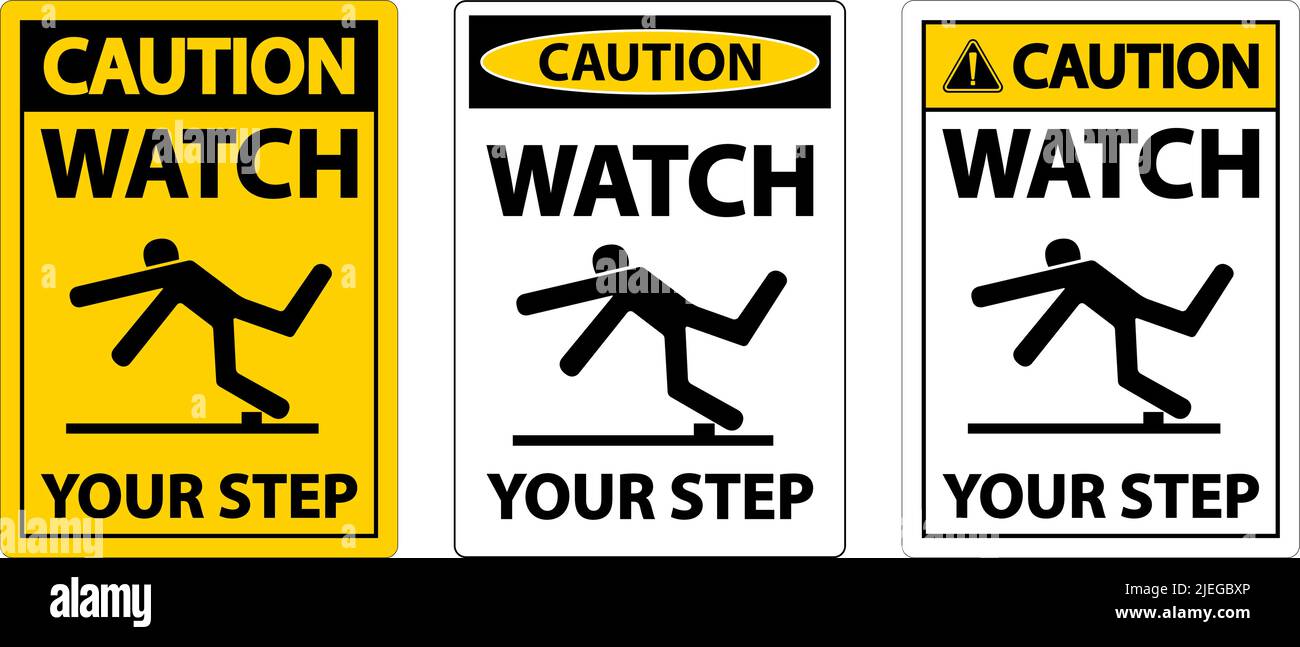 Caution Watch Your Step Sign On White Background Stock Vector Image ...