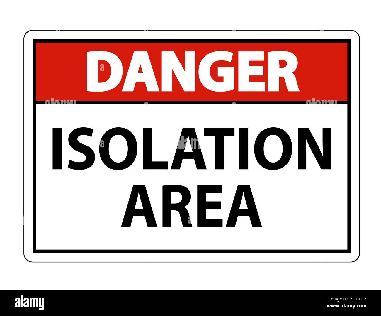Danger Isolation Area Sign Isolate On White Background,Vector ...