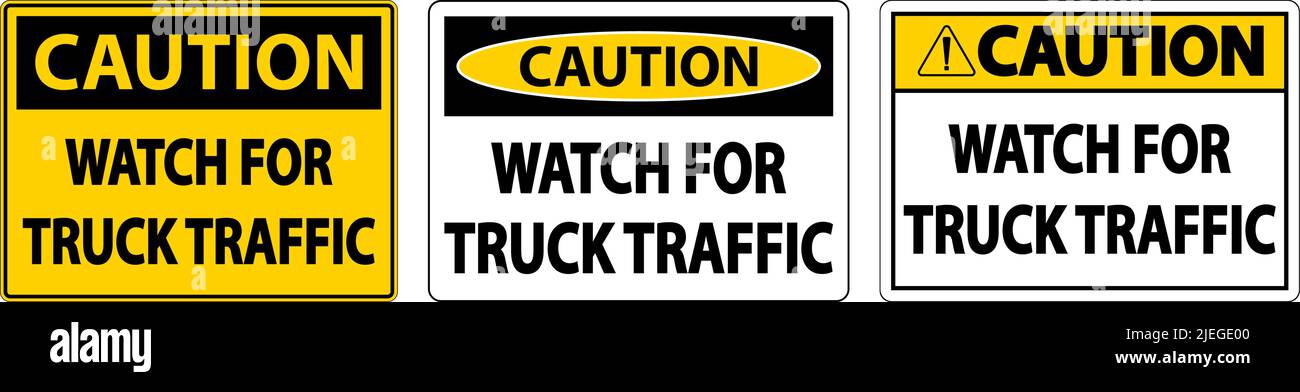 Caution Watch For Truck Traffic Sign On White Background Stock Vector ...