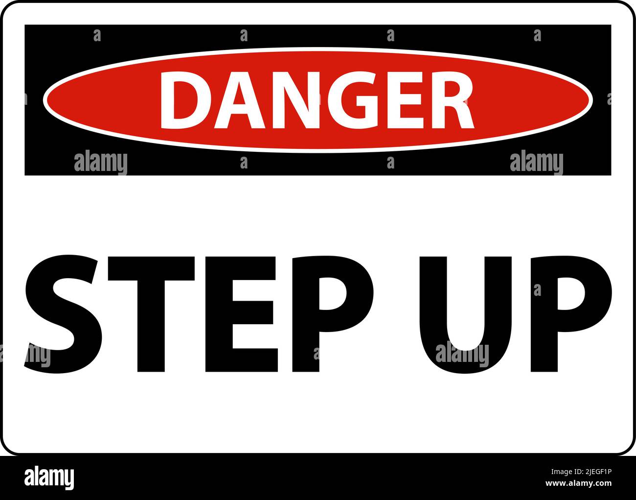Danger Step Up Sign On White Background Stock Vector Image & Art - Alamy