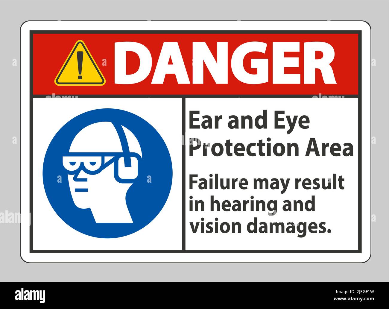 Danger Sign Ear And Eye Protection Area, Failure May Result In Hearing ...