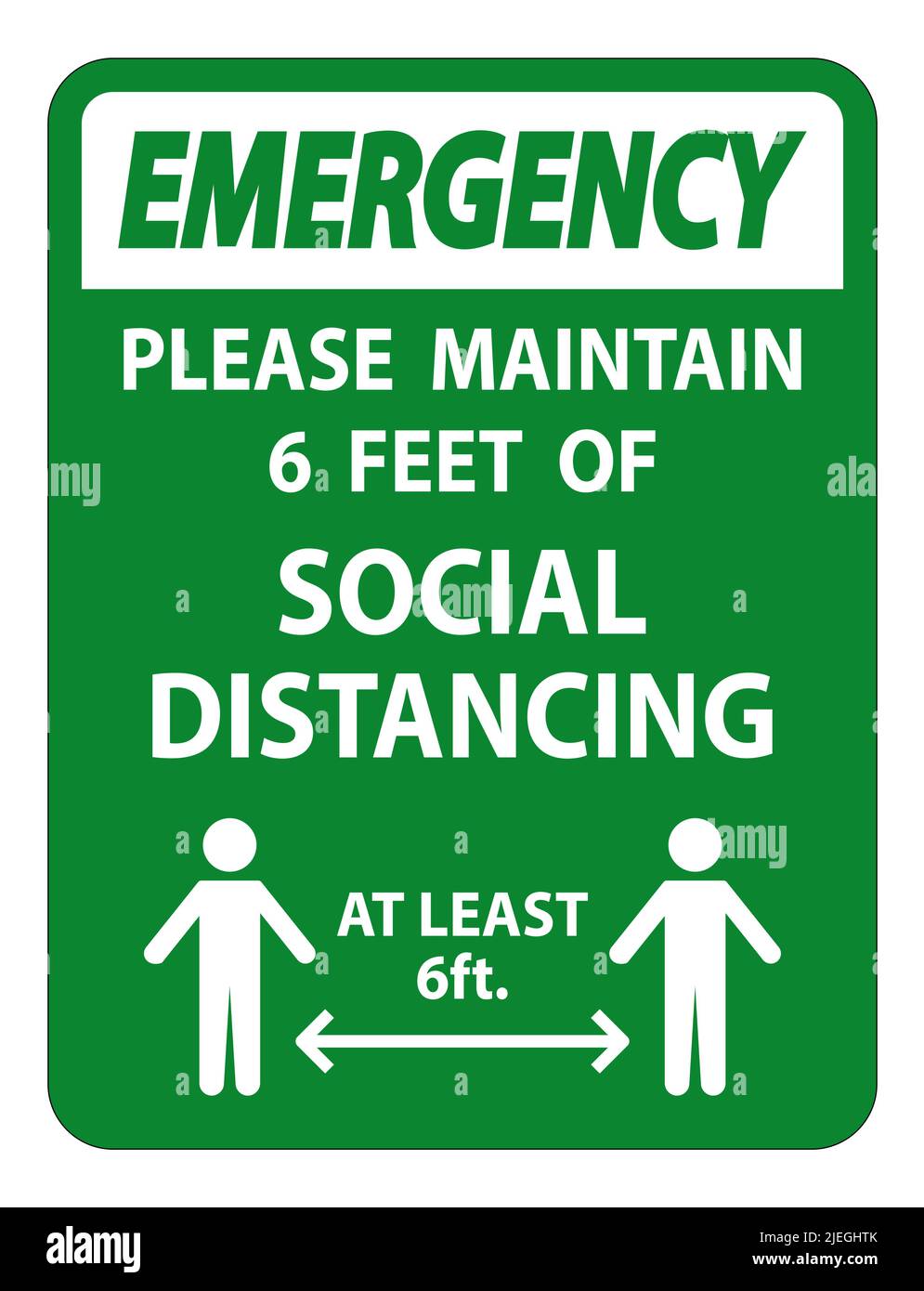 Emergency For Your Safety Maintain Social Distancing Sign on white ...