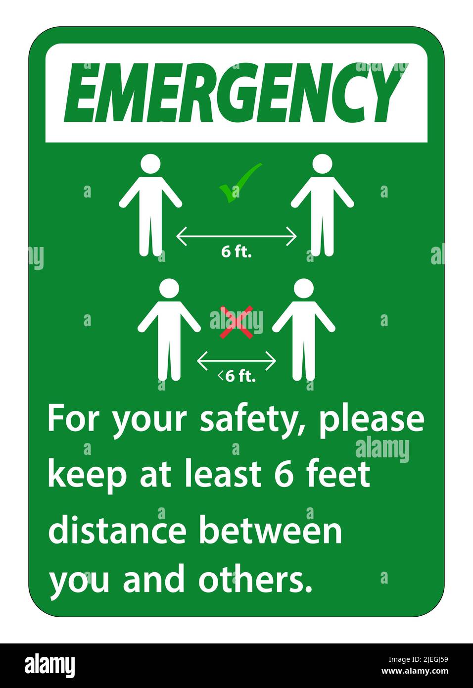 Emergency Keep 6 Feet Distance,For your safety,please keep at least 6 ...