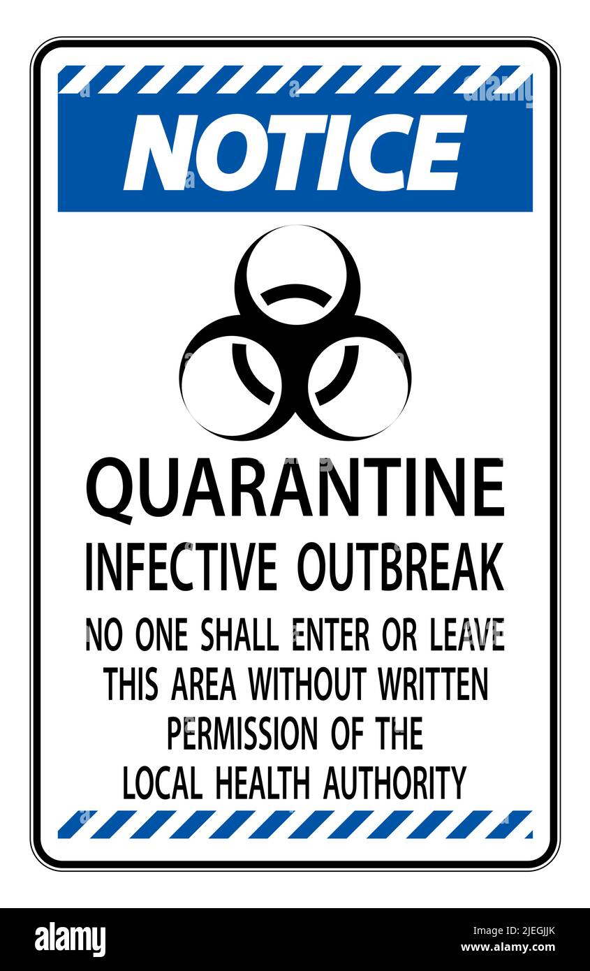 Notice Quarantine Infective Outbreak Sign Isolate on transparent ...