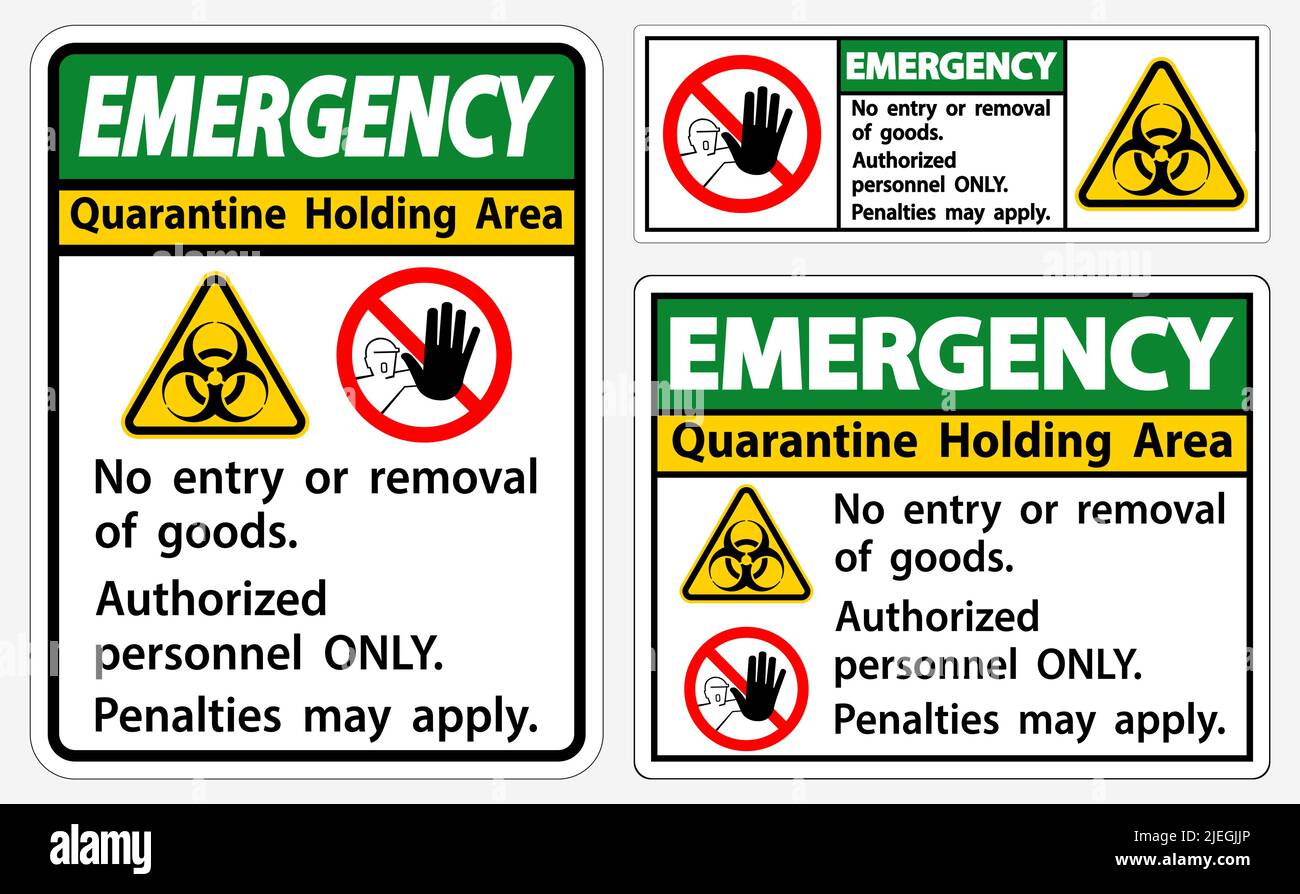 Emergency Quarantine Holding Area Sign Isolated On White Background ...