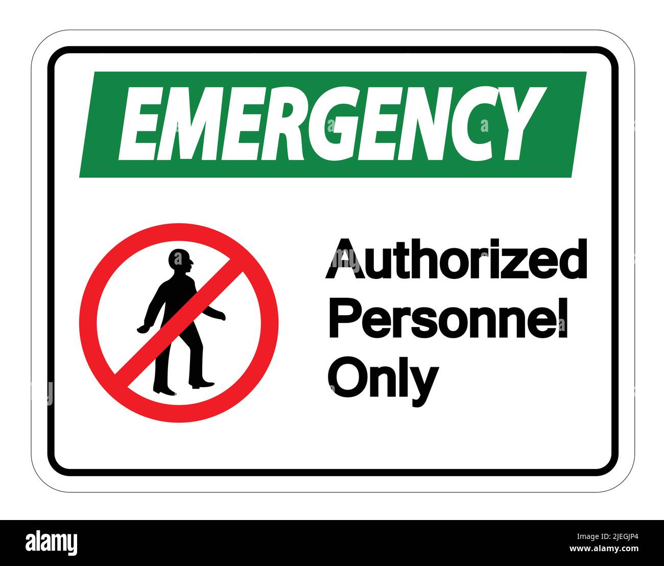 Emergency Authorized Personnel Only Symbol Sign Isolate On White ...