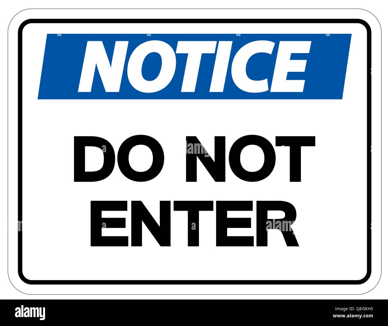 Notice Do Not Enter Symbol On White Background Stock Vector Image & Art ...