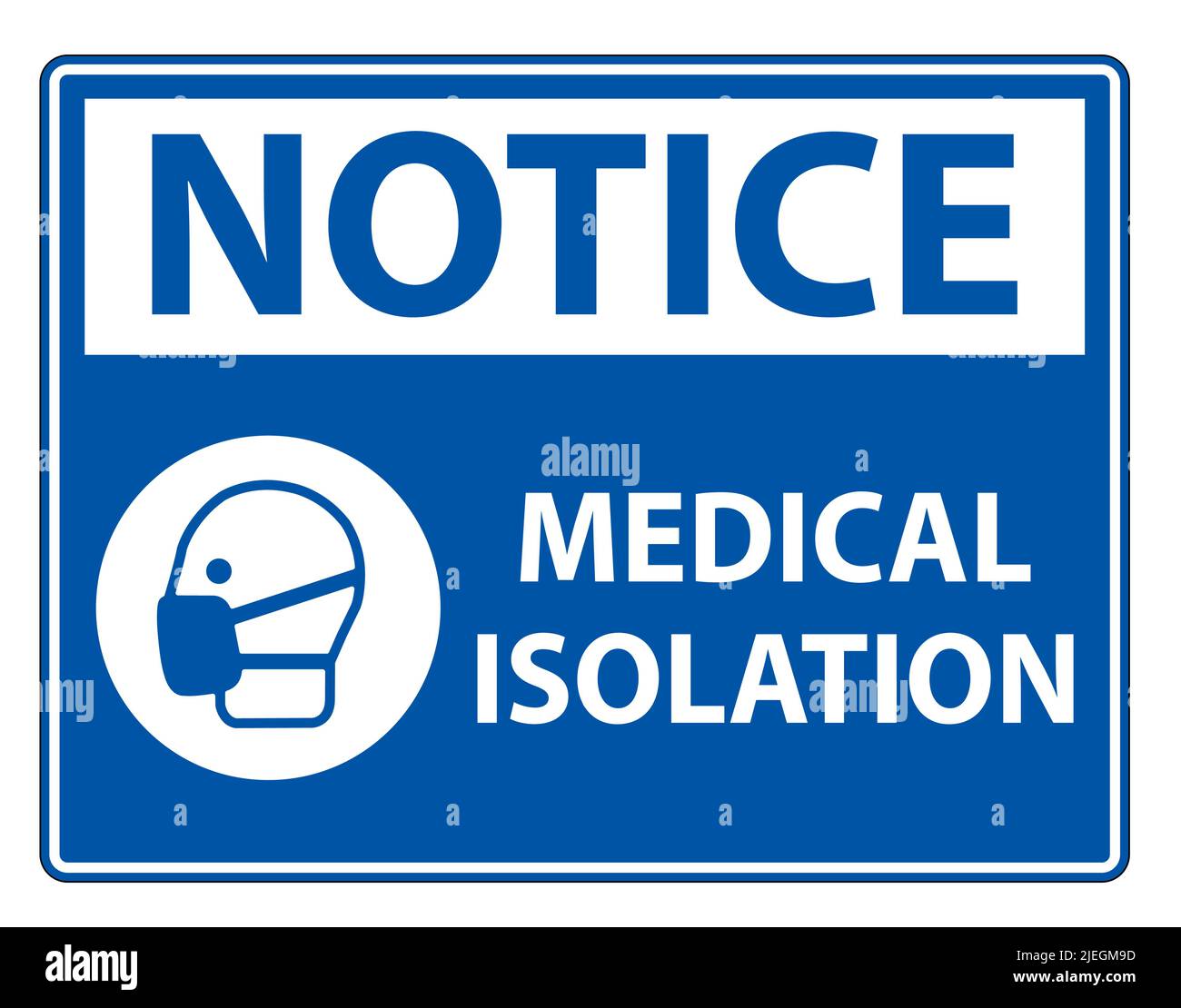 Notice Medical Isolation Sign Isolate On White Background,Vector ...