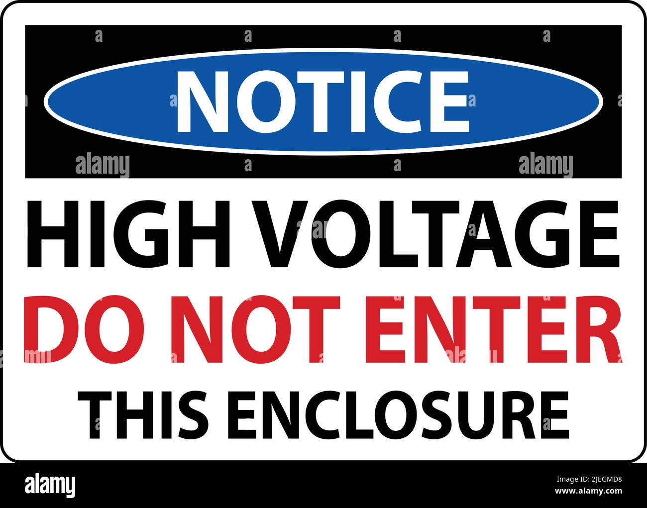 Notice High Voltage Do Not Enter Enclosure Sign Stock Vector Image ...