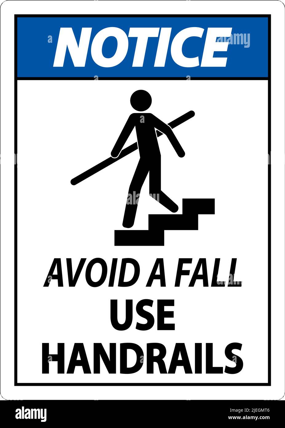 Notice Avoid A Fall Use Handrails Sign Stock Vector Image & Art - Alamy