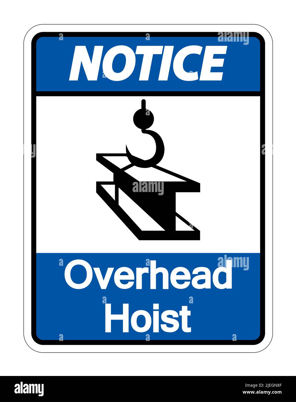 Notice Overhead Hoist Symbol Sign Isolate On White Background,Vector ...