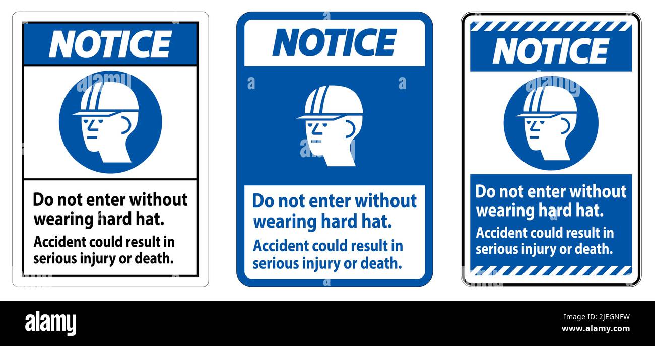 Warning Sign Do Not Enter Without Wearing Hard Hat, Accident Could ...