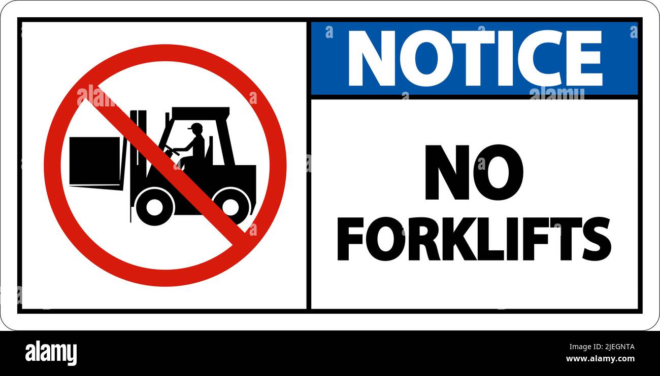 Notice No Forklifts Sign On White Background Stock Vector Image & Art ...