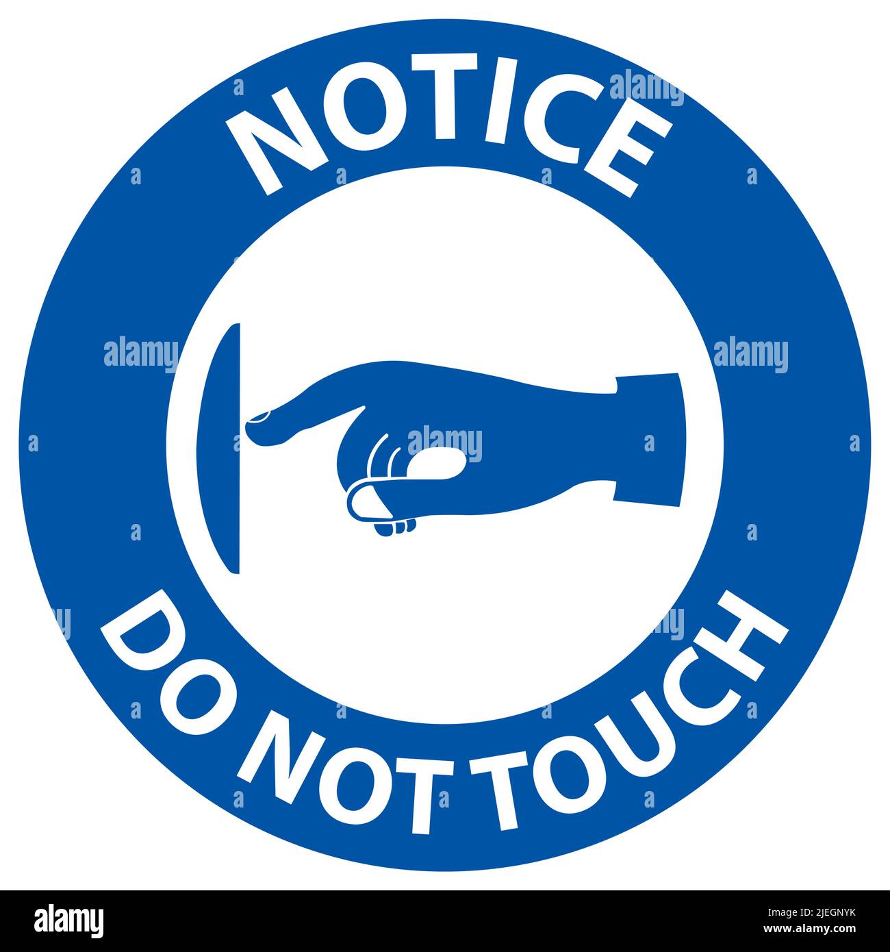 Notice Do Not Touch Sign Label On White background Stock Vector Image ...