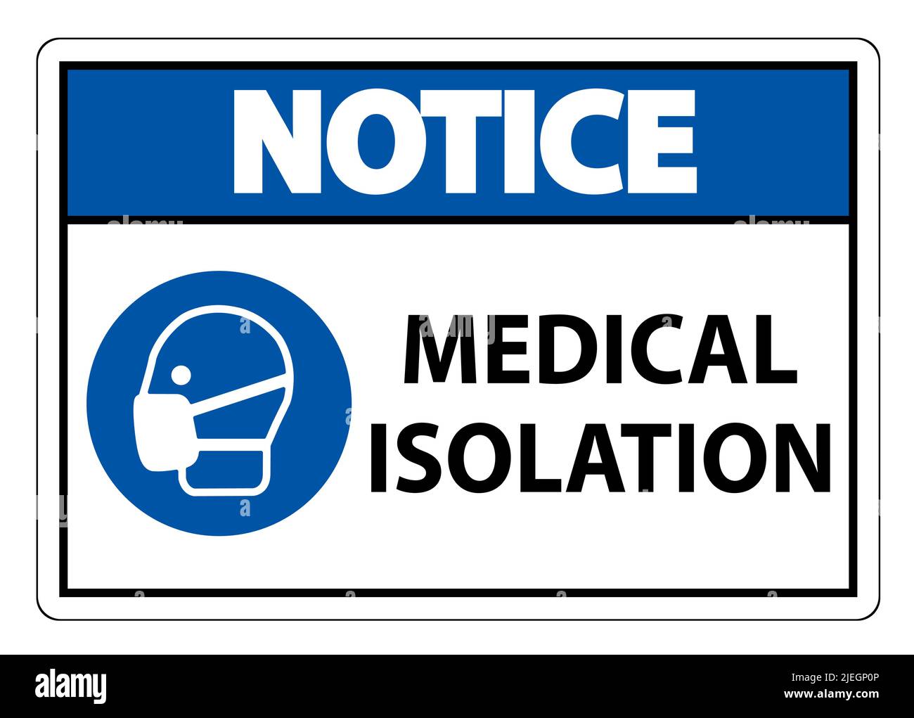 Notice Medical Isolation Sign Isolate On White Background,Vector ...