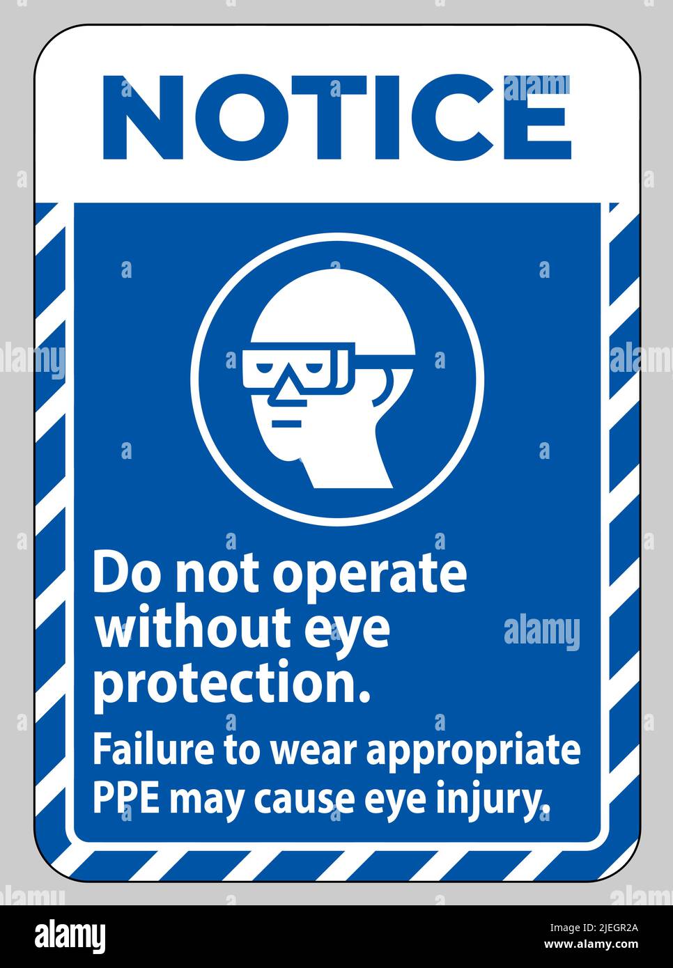 Notice Sign Do Not Enter Without Wearing Eye Protection,Vision Damage ...