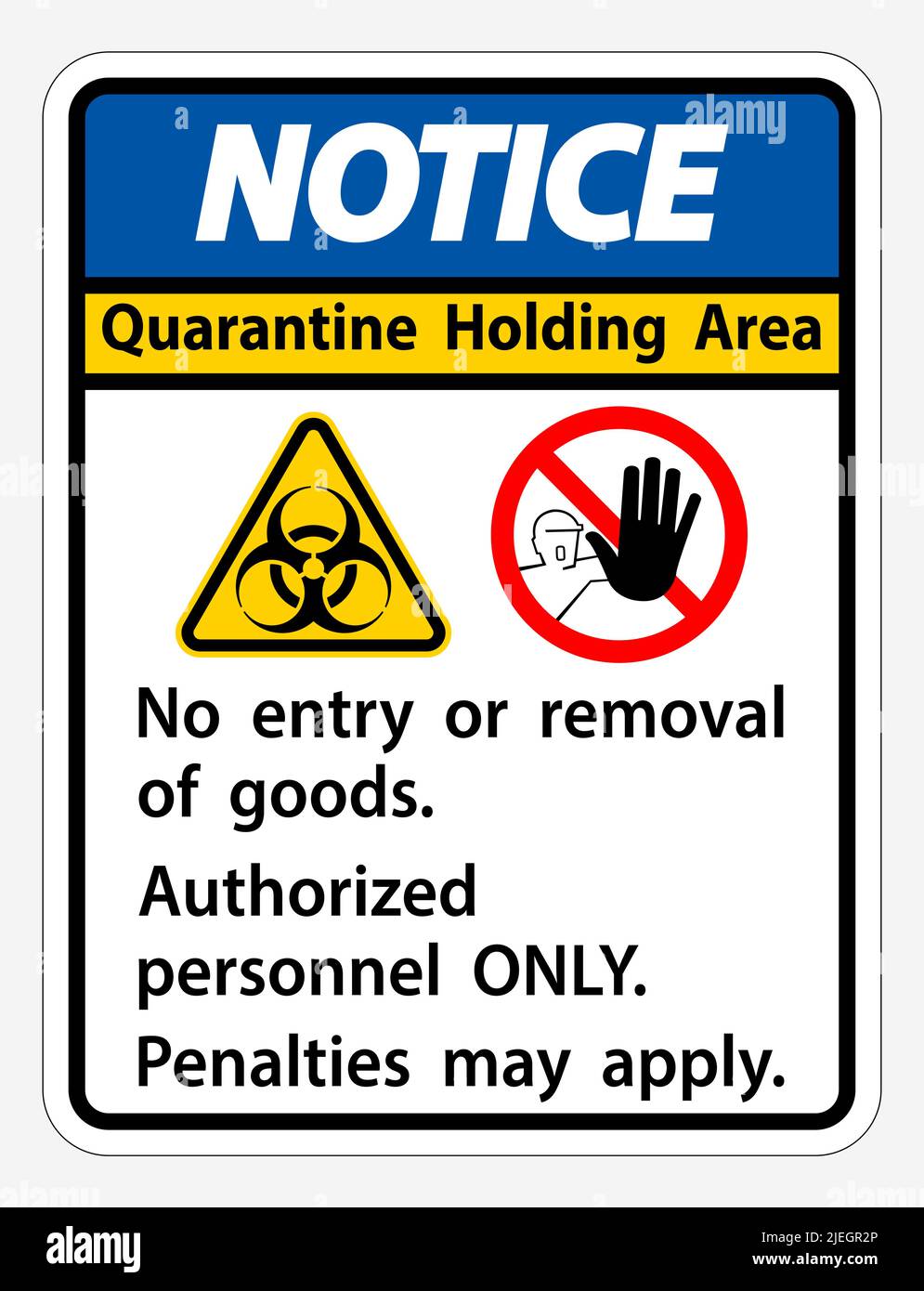 Notice Quarantine Holding Area Sign Isolate On White Background,Vector ...