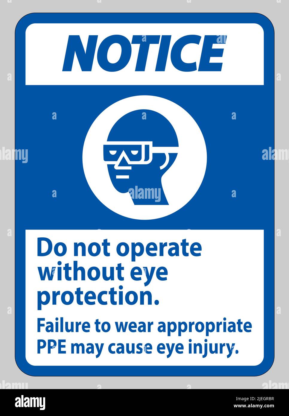 Notice Sign Do Not Enter Without Wearing Eye Protection,Vision Damage ...