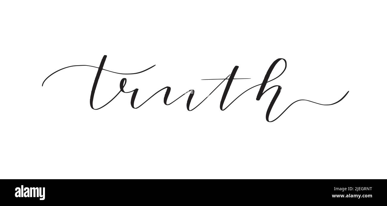 Word truth written in cute modern calligraphy. Motivation inspiration ...