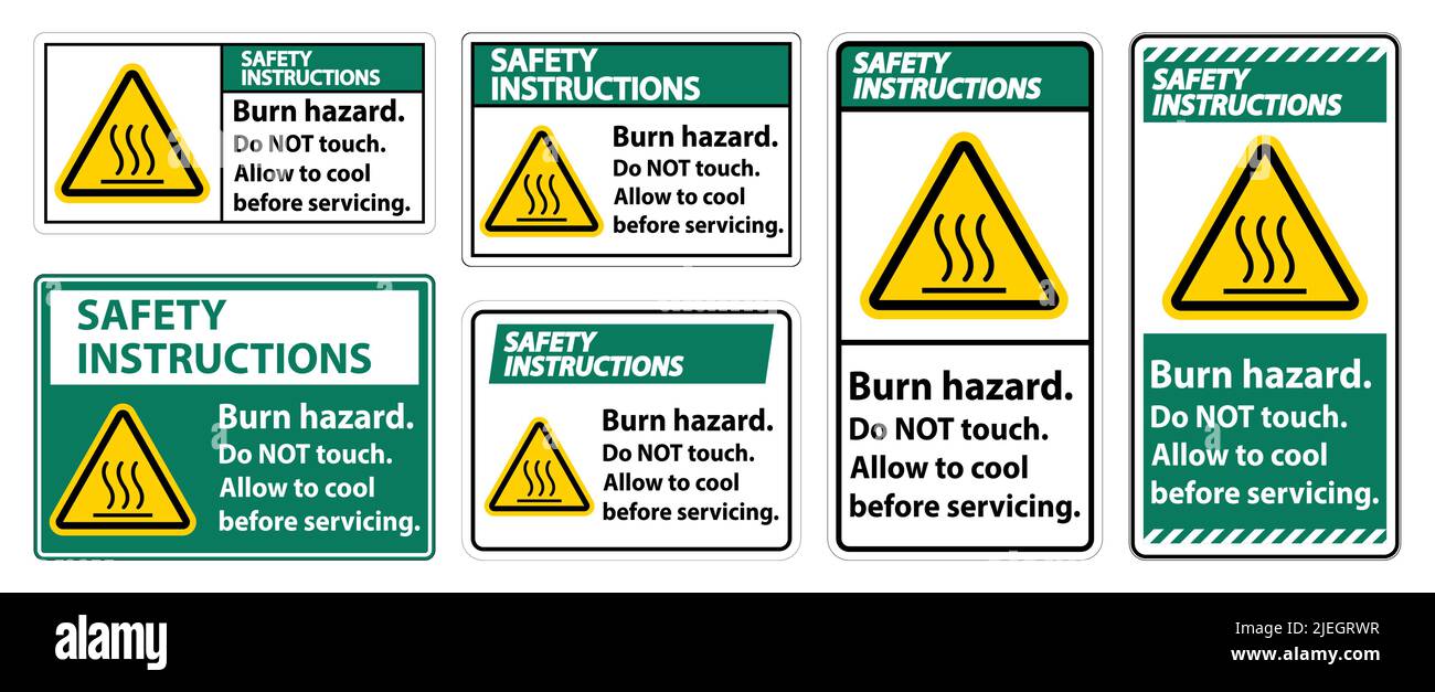 Safety Instructions Burn hazard safety,Do not touch label Sign on white ...