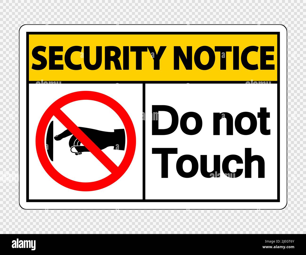 Security notice do not touch sign label on transparent background ...