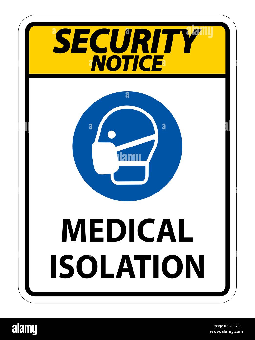 Security Notice Medical Isolation Sign Isolate On White Background ...