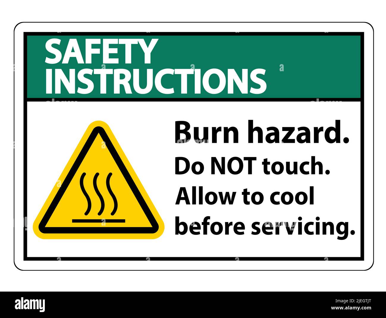 Safety Instructions Burn hazard safety,Do not touch label Sign on white ...