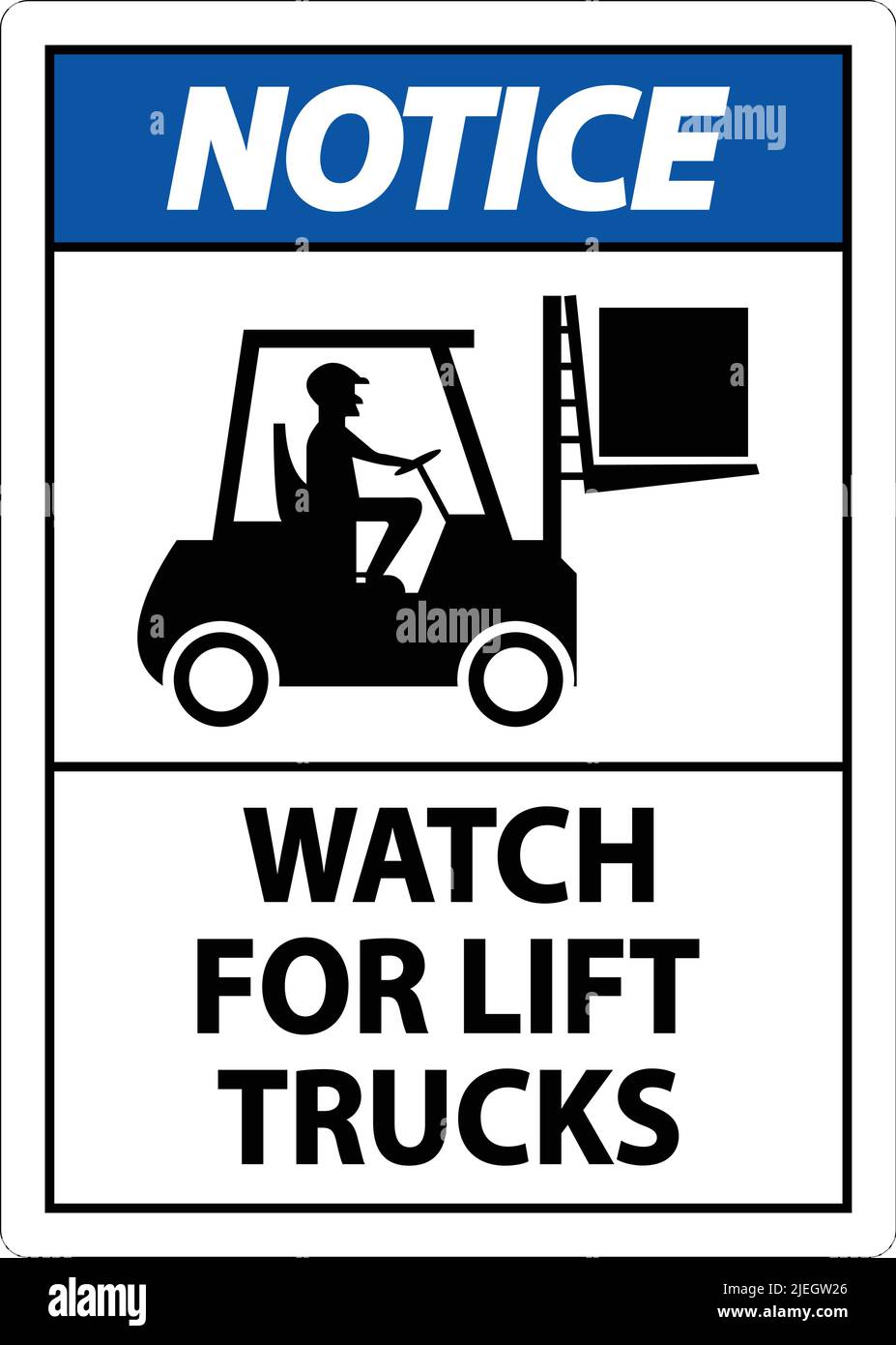 Notice Watch For Lift Trucks Sign On White Background Stock Vector ...