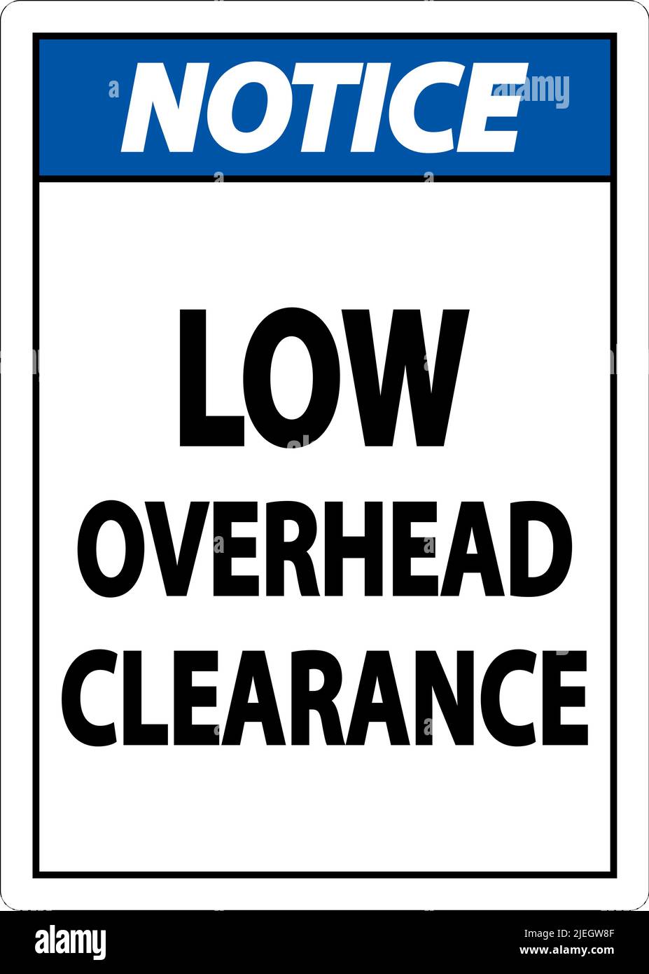Notice Low Overhead Clearance Sign On White Background Stock Vector ...