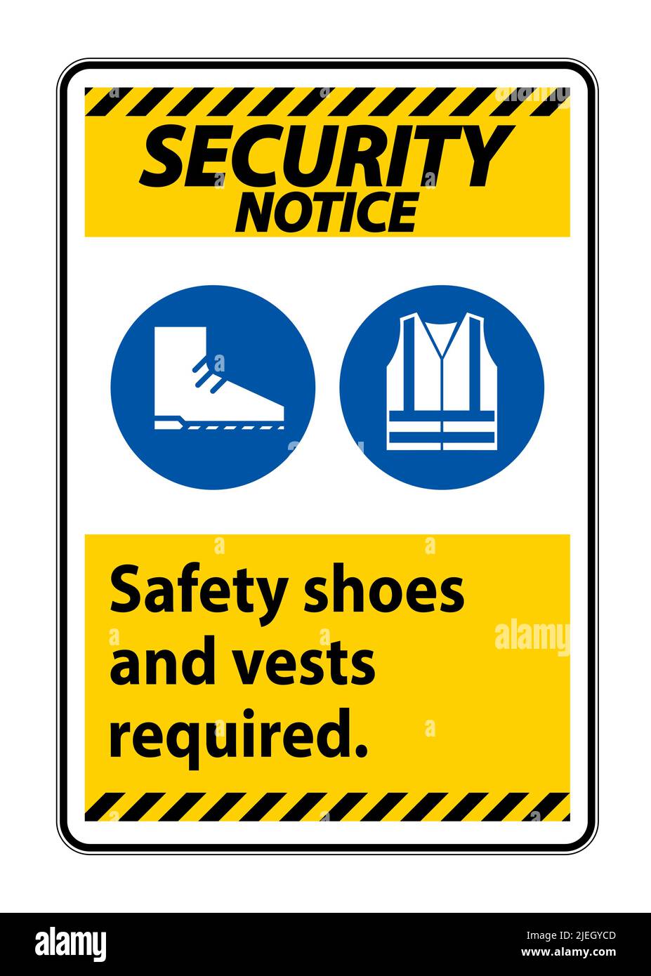 Security Notice Sign Safety Shoes And Vest Required With PPE Symbols on ...