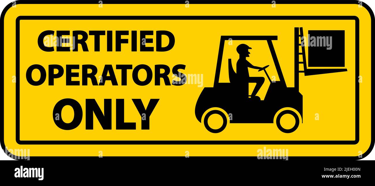 Certified Operators Only Label Sign On White Background Stock Vector ...