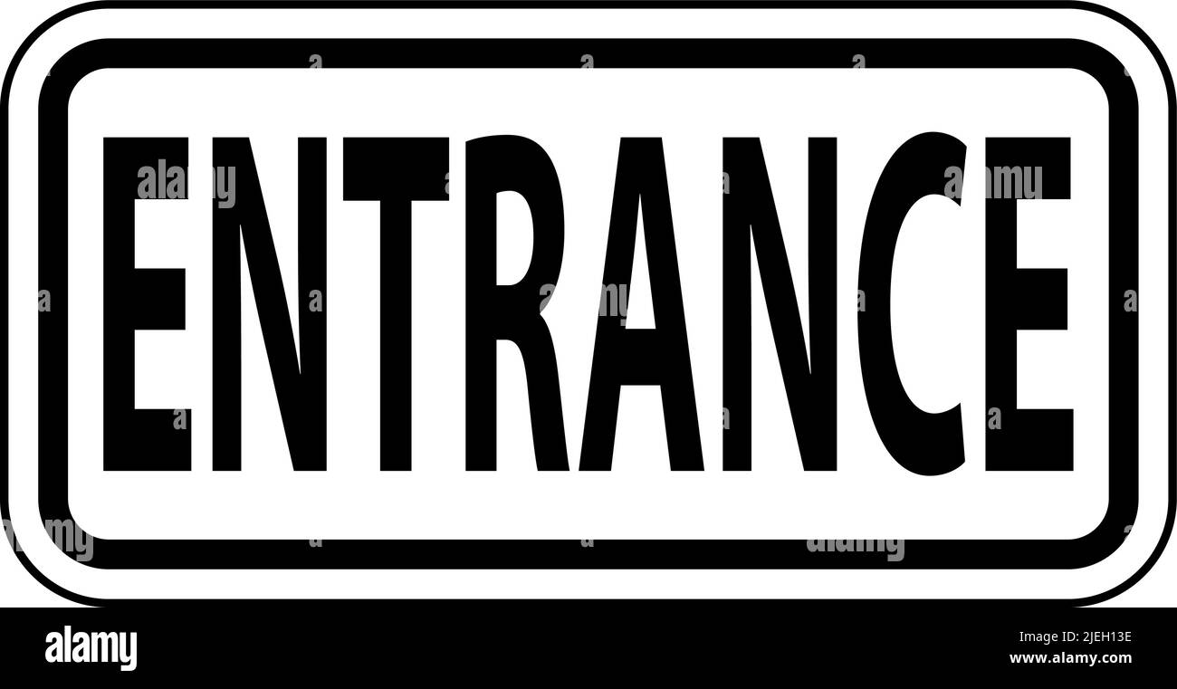 Entrance Sign On White Background Stock Vector Image & Art - Alamy