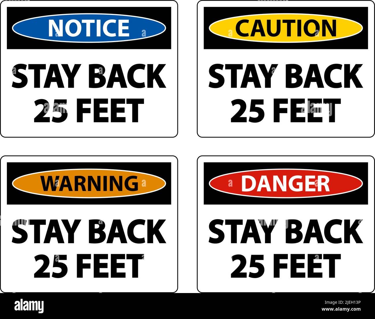 Stay Back 25 Feet Label Sign On White Background Stock Vector Image ...