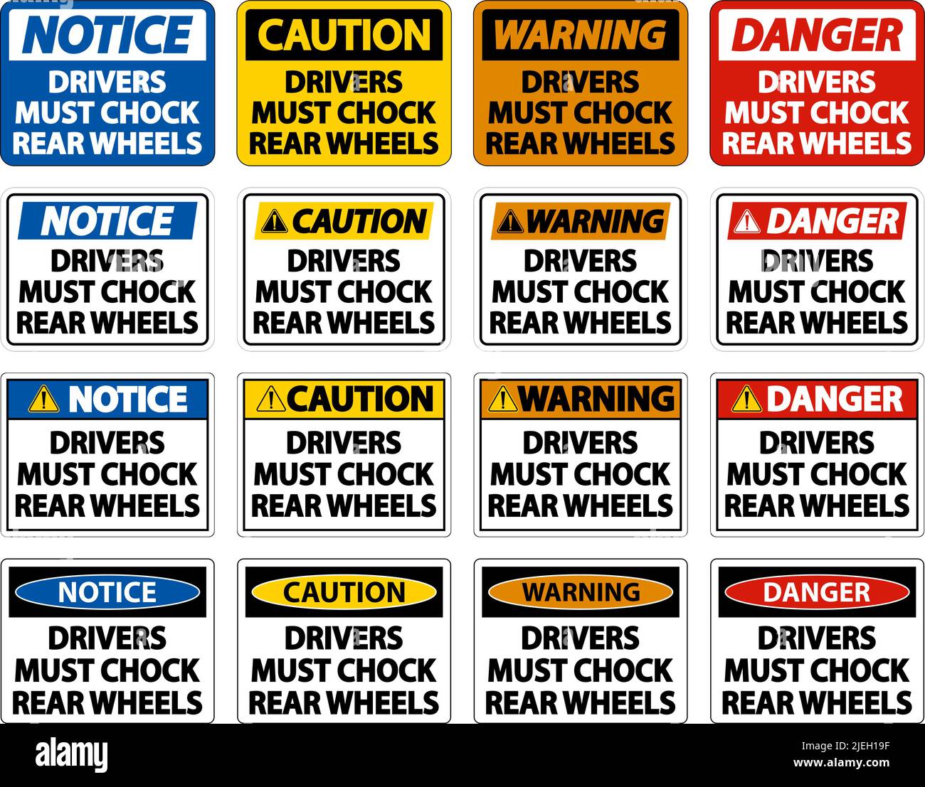 Drivers Must Chock Wheels Label Sign On White Background Stock Vector ...