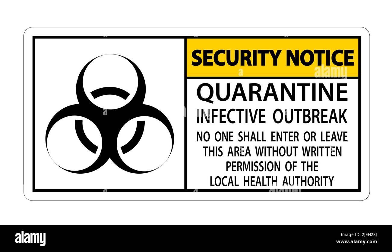 Security Notice Quarantine Infective Outbreak Sign Isolate on ...