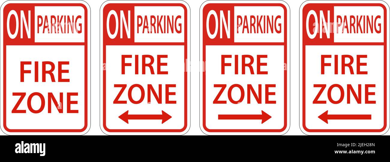 No Parking Fire Zone,Double Arrow,Right Arrow,Left Arrow Sign On White ...