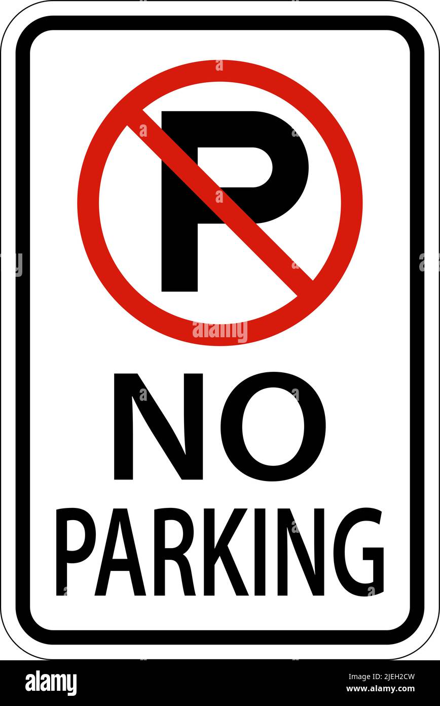 No Parking Sign On White Background Stock Vector Image & Art - Alamy
