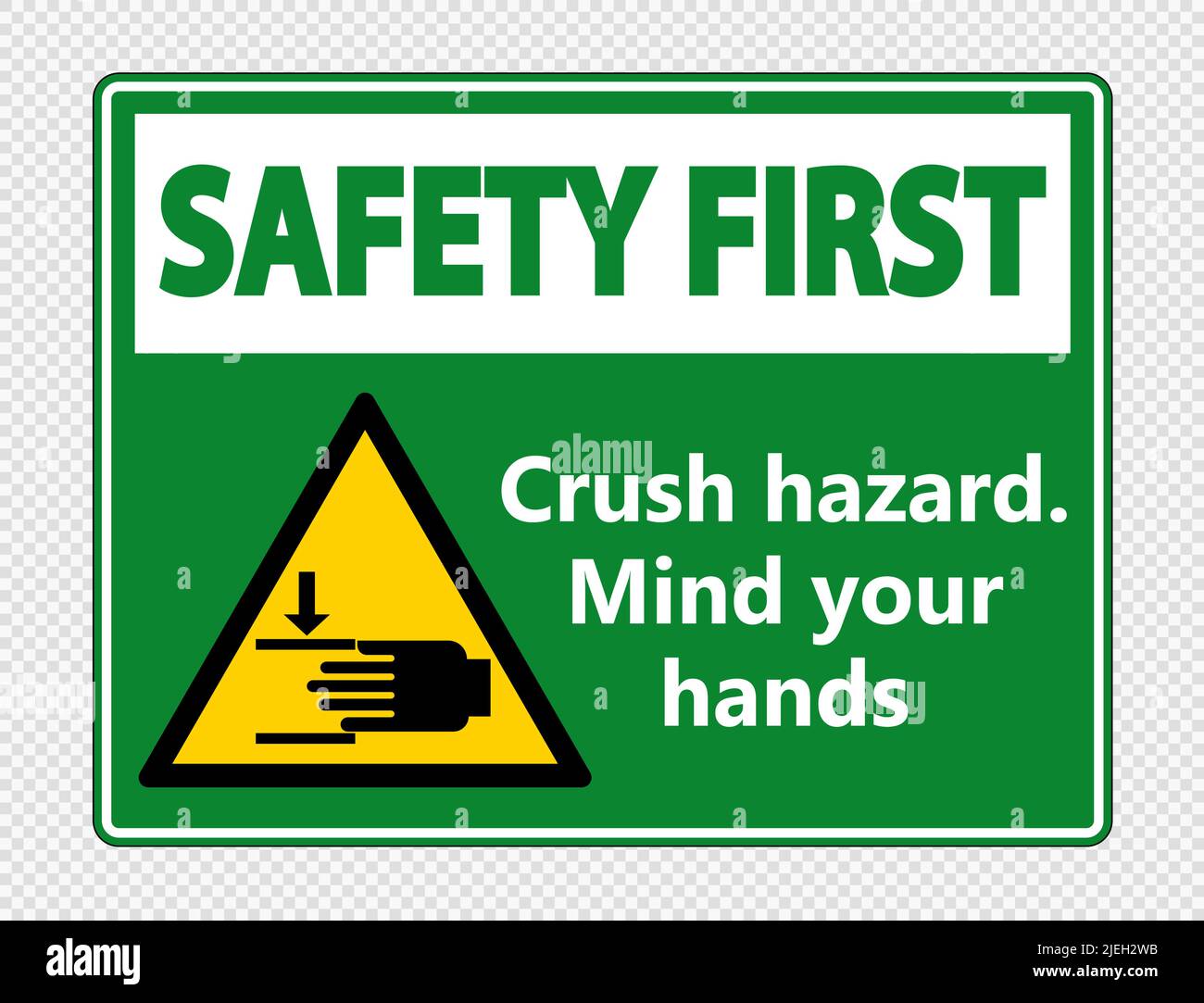 Safety first crush hazard.Mind your hands Sign on transparent ...