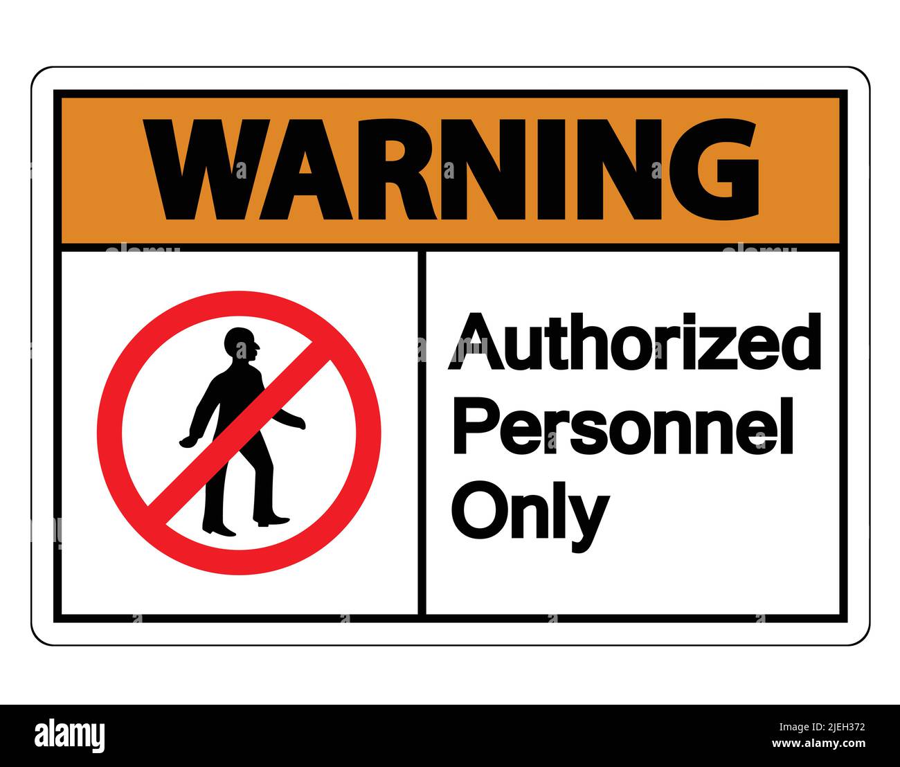 Warning Authorized Personnel Only Symbol Sign On white Background ...