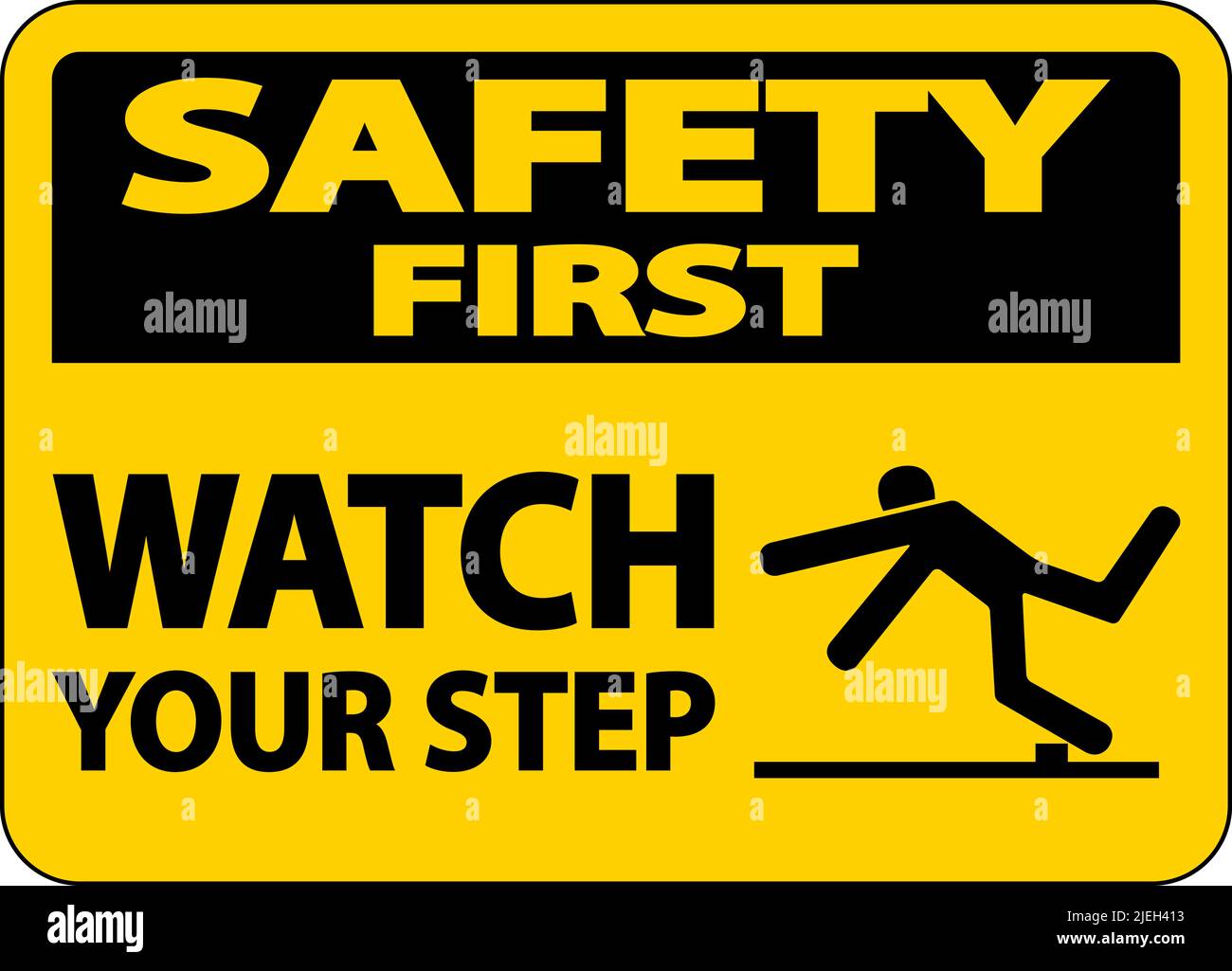 Safety First Watch Your Step Sign On White Background Stock Vector ...