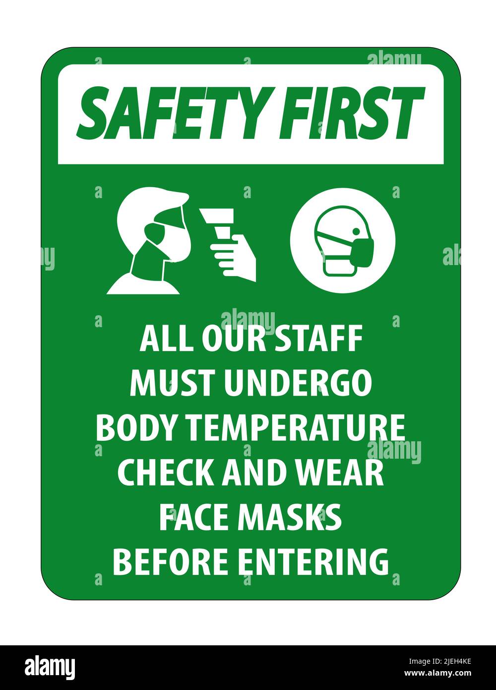 Safety First Staff Must Undergo Temperature Check Sign on white ...