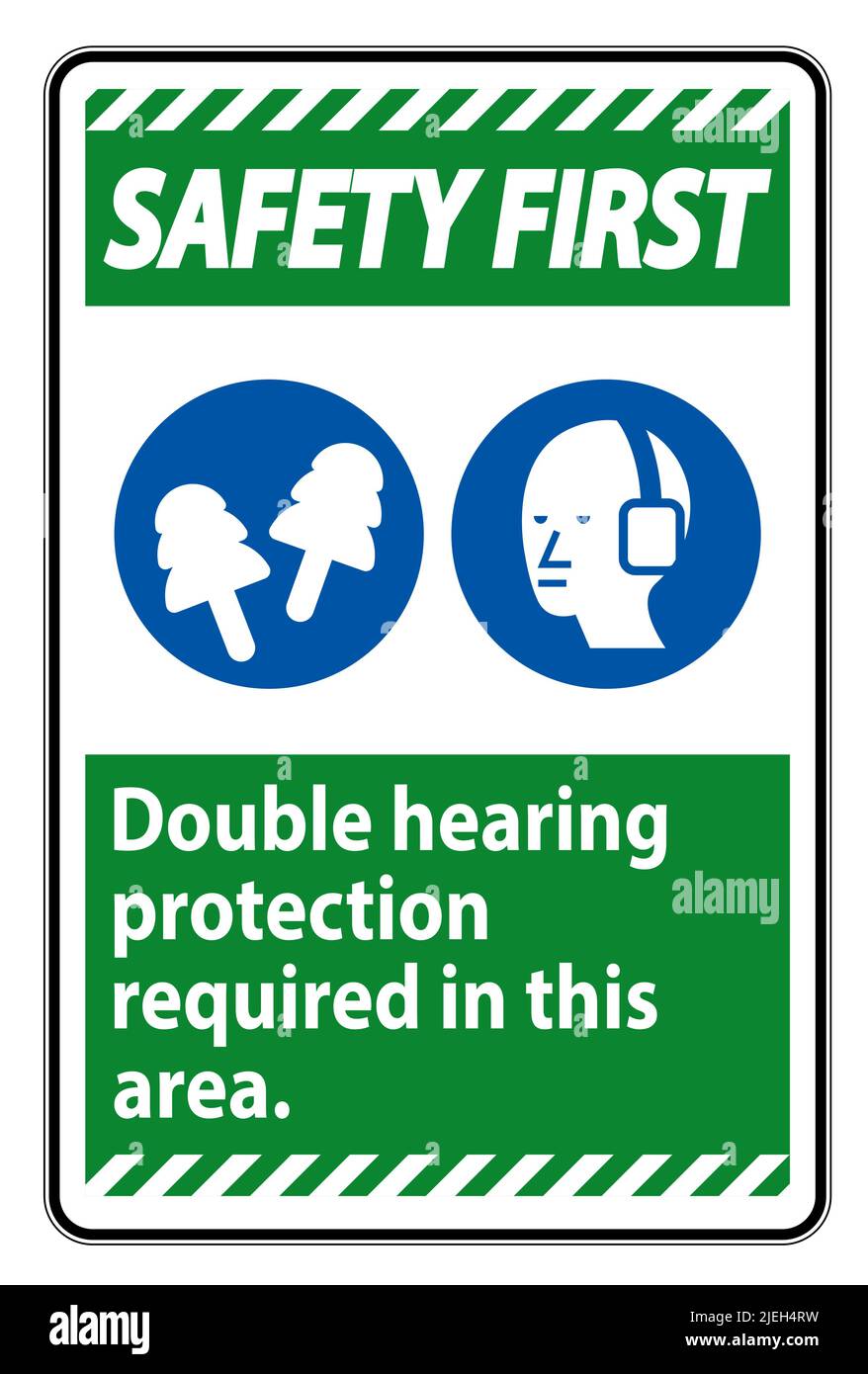 Safety First Sign Double Hearing Protection Required In This Area With ...